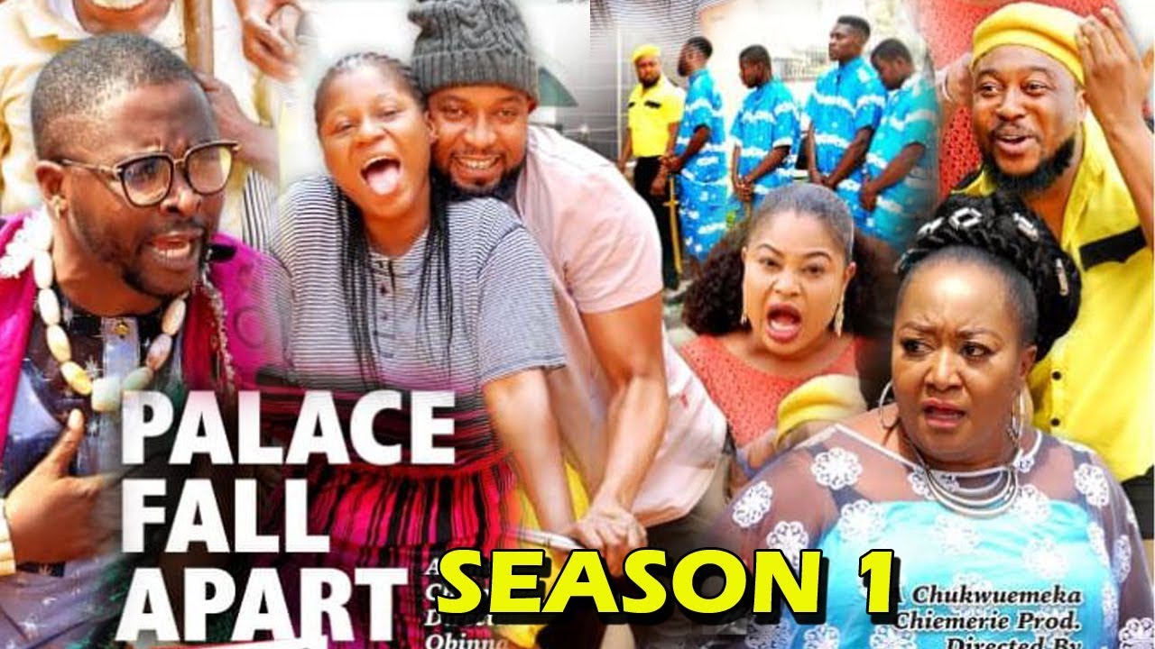 PALACE FALL APART SEASON 1 - (New Movie) 2020 Latest Nigerian Nollywood ...