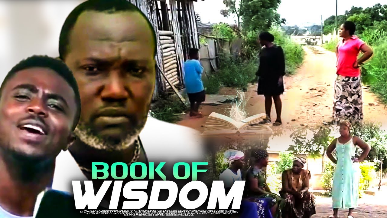 BOOK OF WISDOM | EMELIA BROBBEY BILL ASAMOAH BERNARD NYARKO | - GHANA KUMAWOOD TWI MOVIES 2020 ...