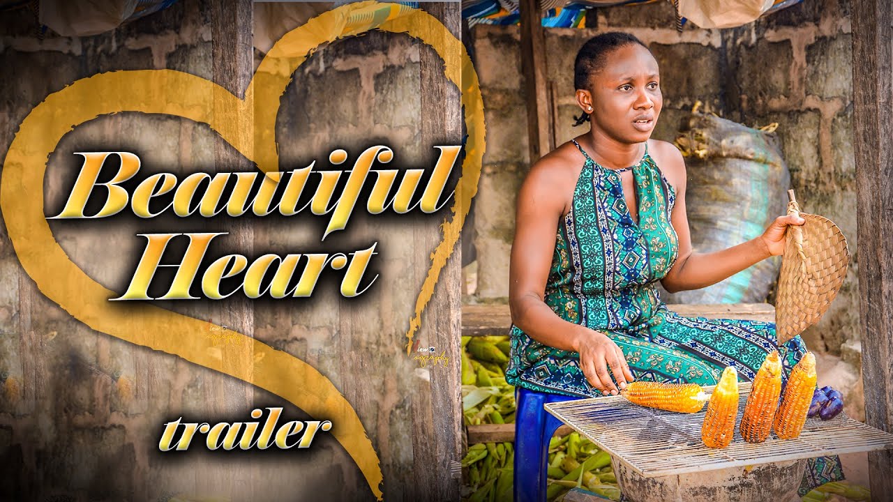 BEAUTIFUL HEART - Trailer (New Movie) Sonia Uche/Omalicha/Kene 2021 ...