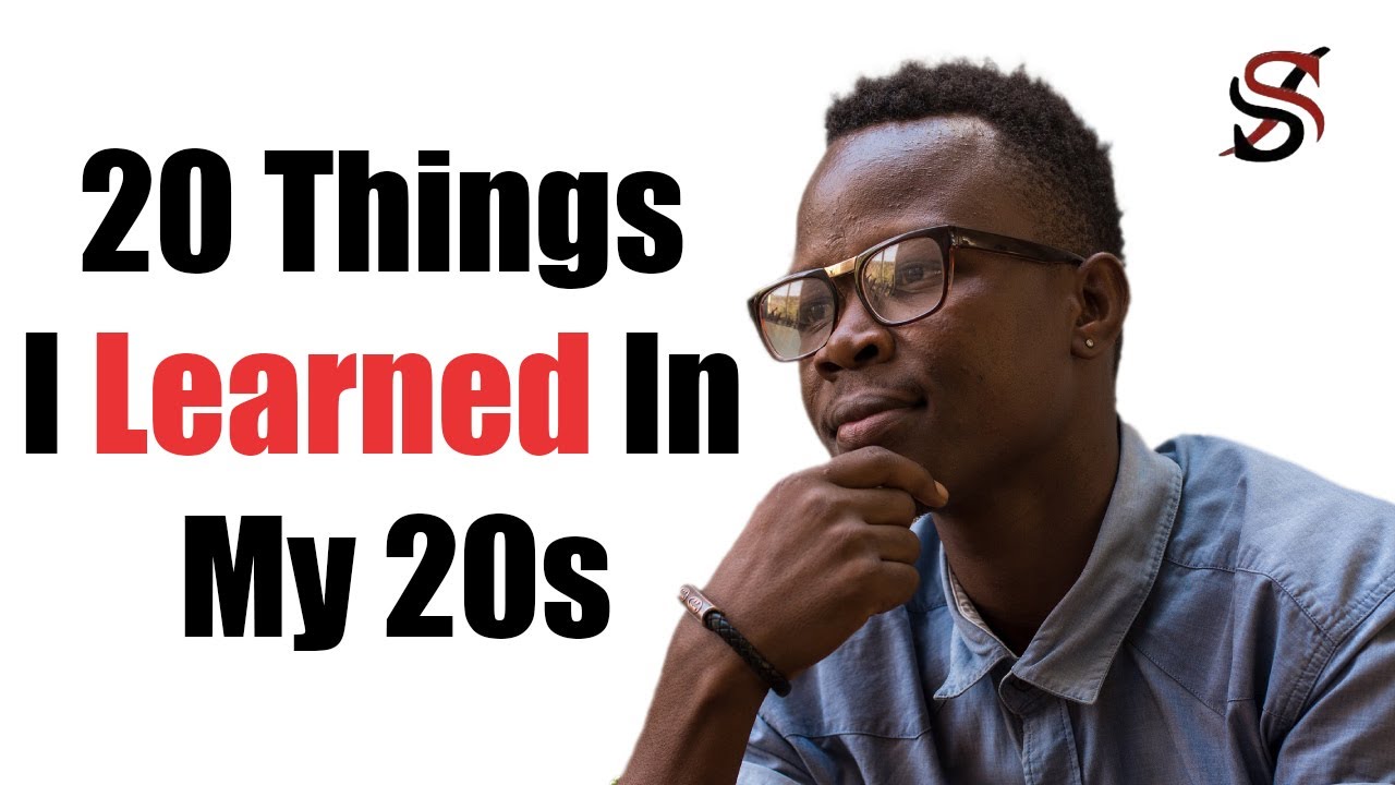 20 Things I Learned In My 20s - Download Ghana Movies