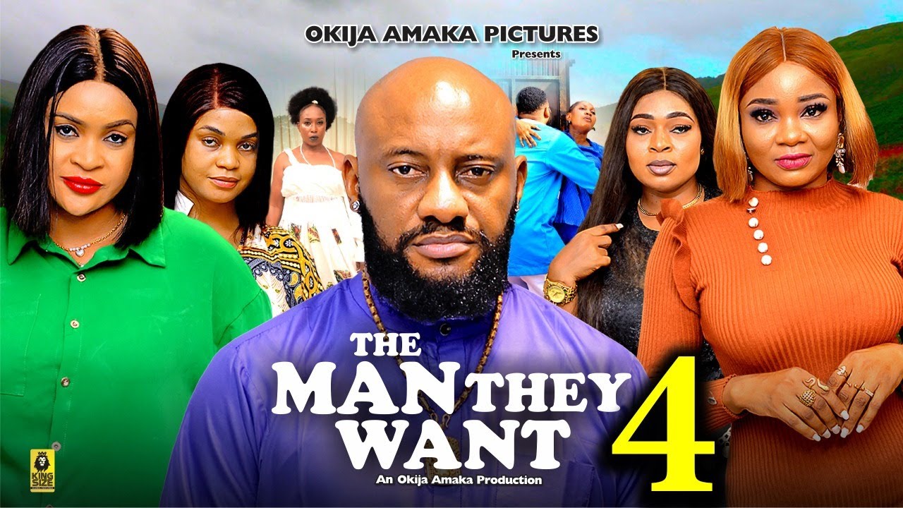 THE MAN THEY WANT SEASON4(New Movie)Yul Edochie J,Kenchukwu Eze 2024 ...