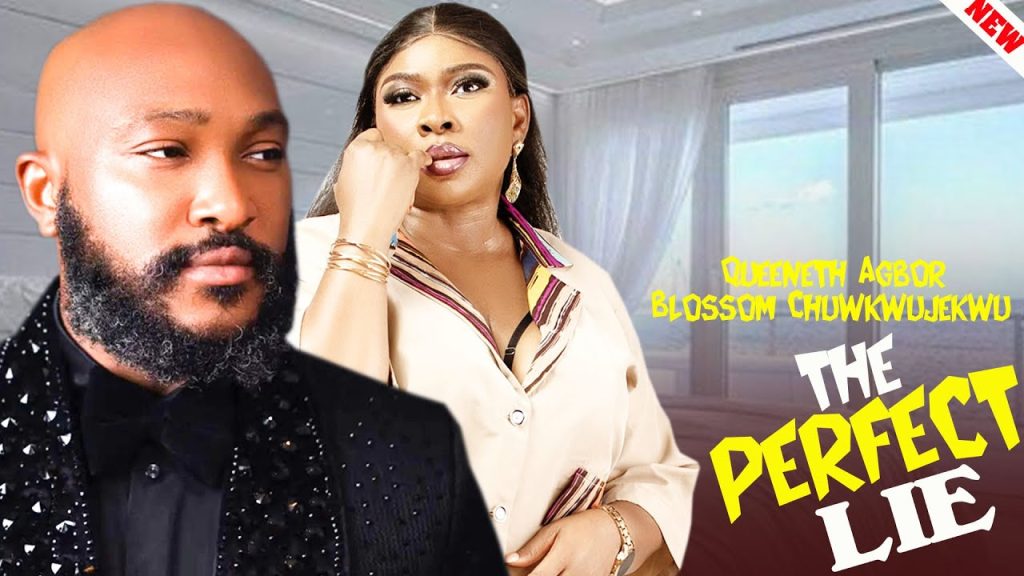 THE PERFECT LIE - Blossom Chuwkwujekwu, Queeneth Agbor || Nigerian ...