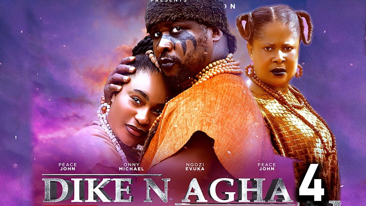 DIKE N' AGHA PT 4 - Onny Michael/ Queen Okam 2026 Latest Nigerian ...